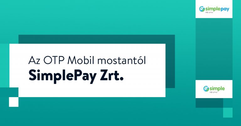 Az OTP Mobil Kft. mostantól SimplePay Zrt. néven működik tovább - Simple